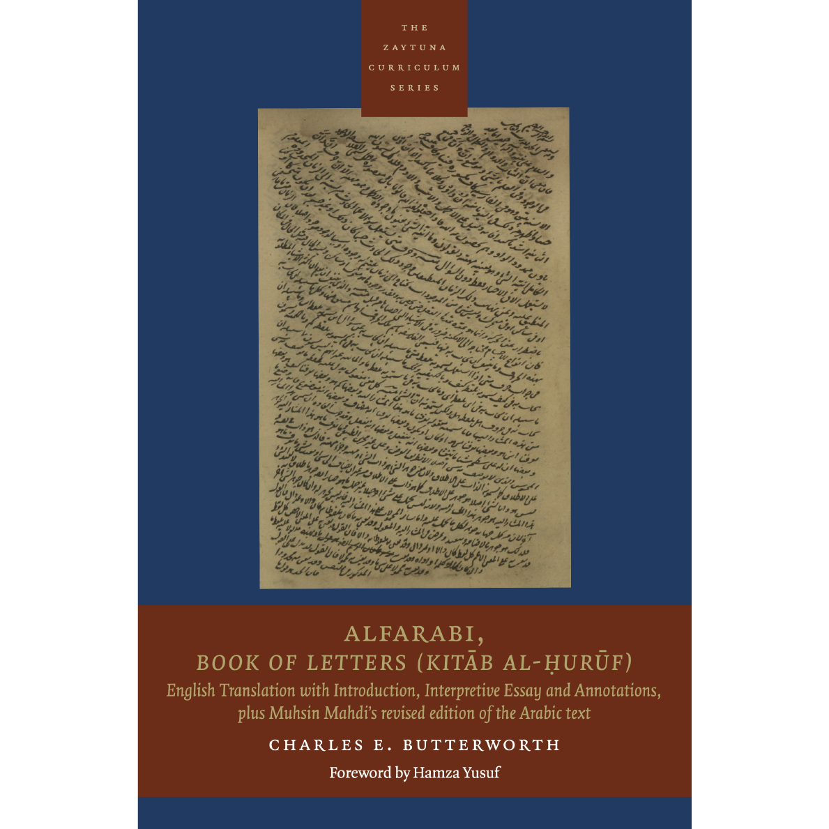 Alfarabi, Book of Letters (Kitab Al-Huruf) – Zaytuna College Bookstore
