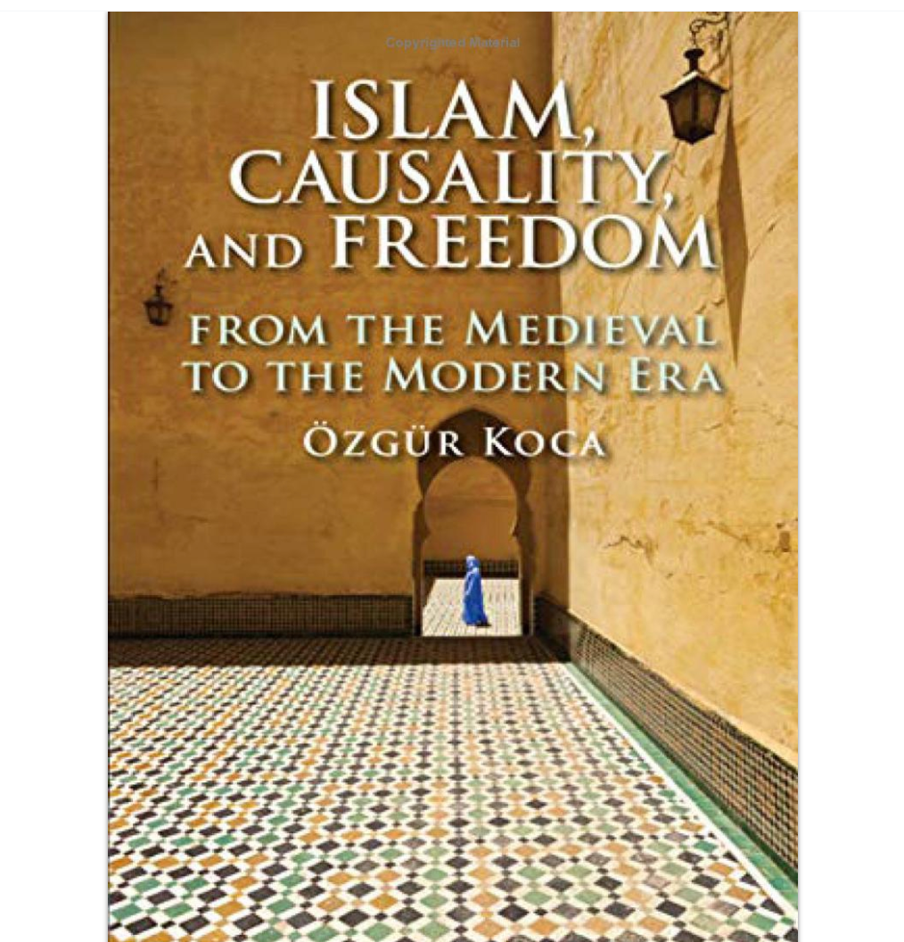 Islam, Casualty and Freedom: From the Medieval to the Modern Era ...