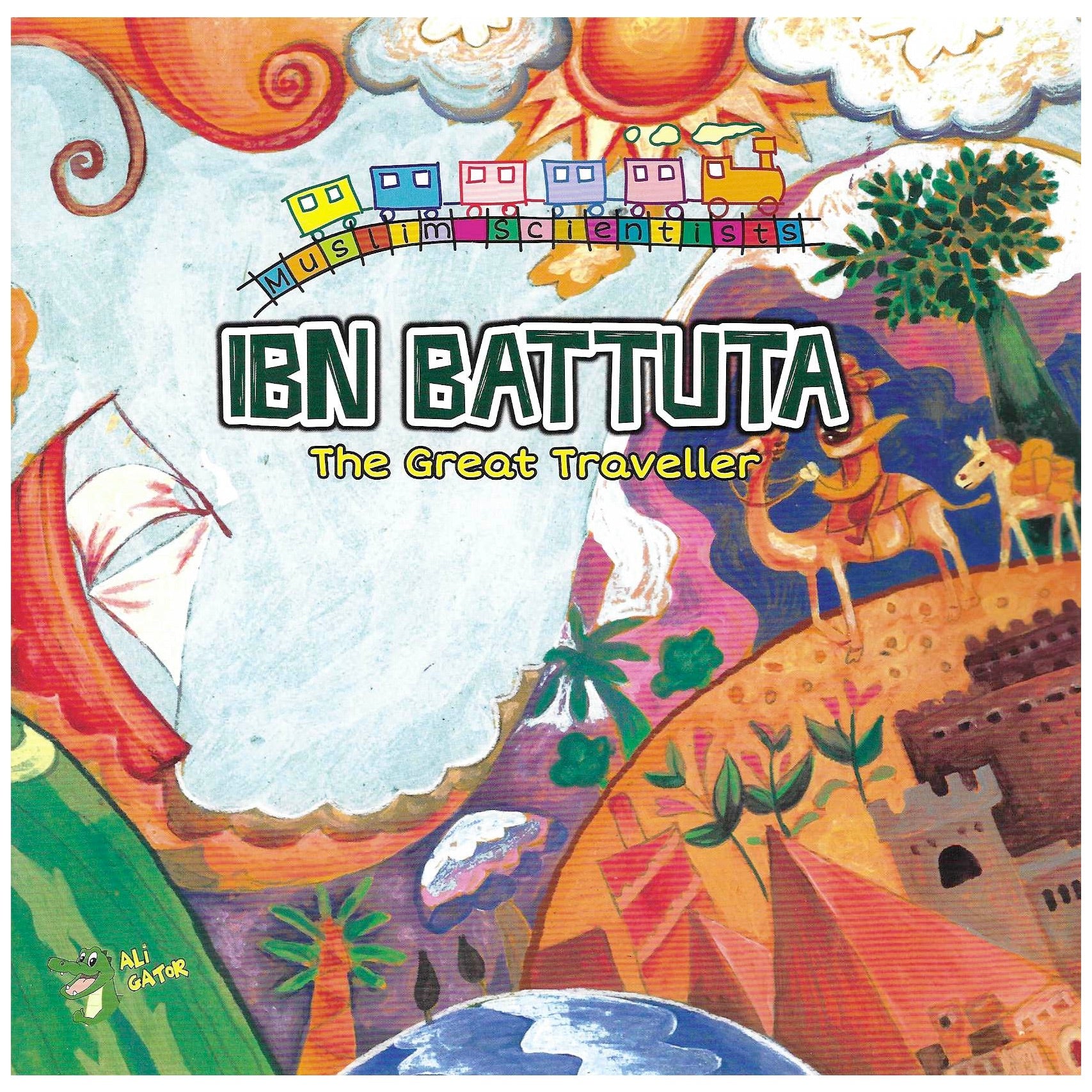 Ibn Battuta - The Great Traveller – Zaytuna College Bookstore