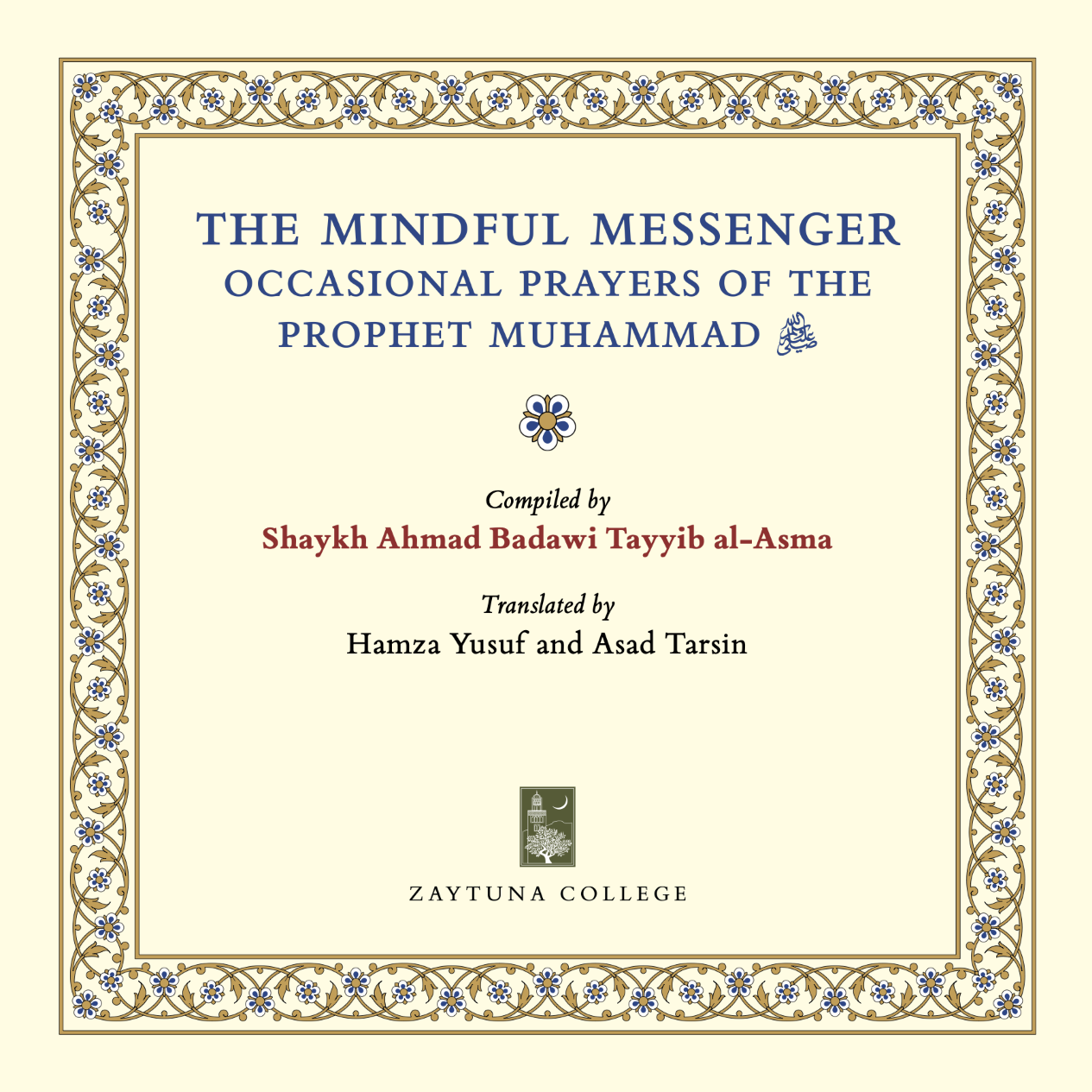 The Mindful Messenger – Zaytuna College Bookstore