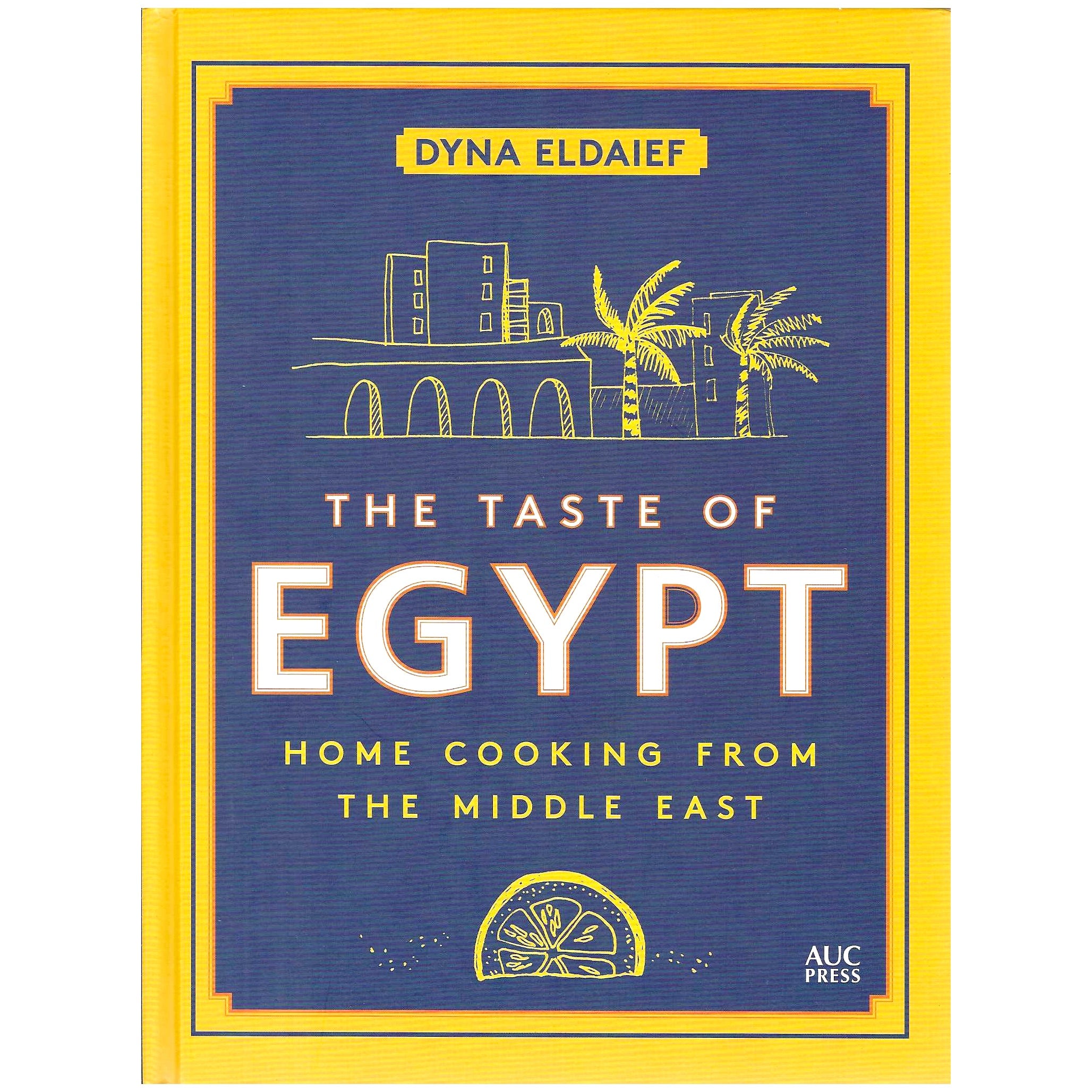 The Taste of Egypt - Home Cooking From The Middle East – Zaytuna ...