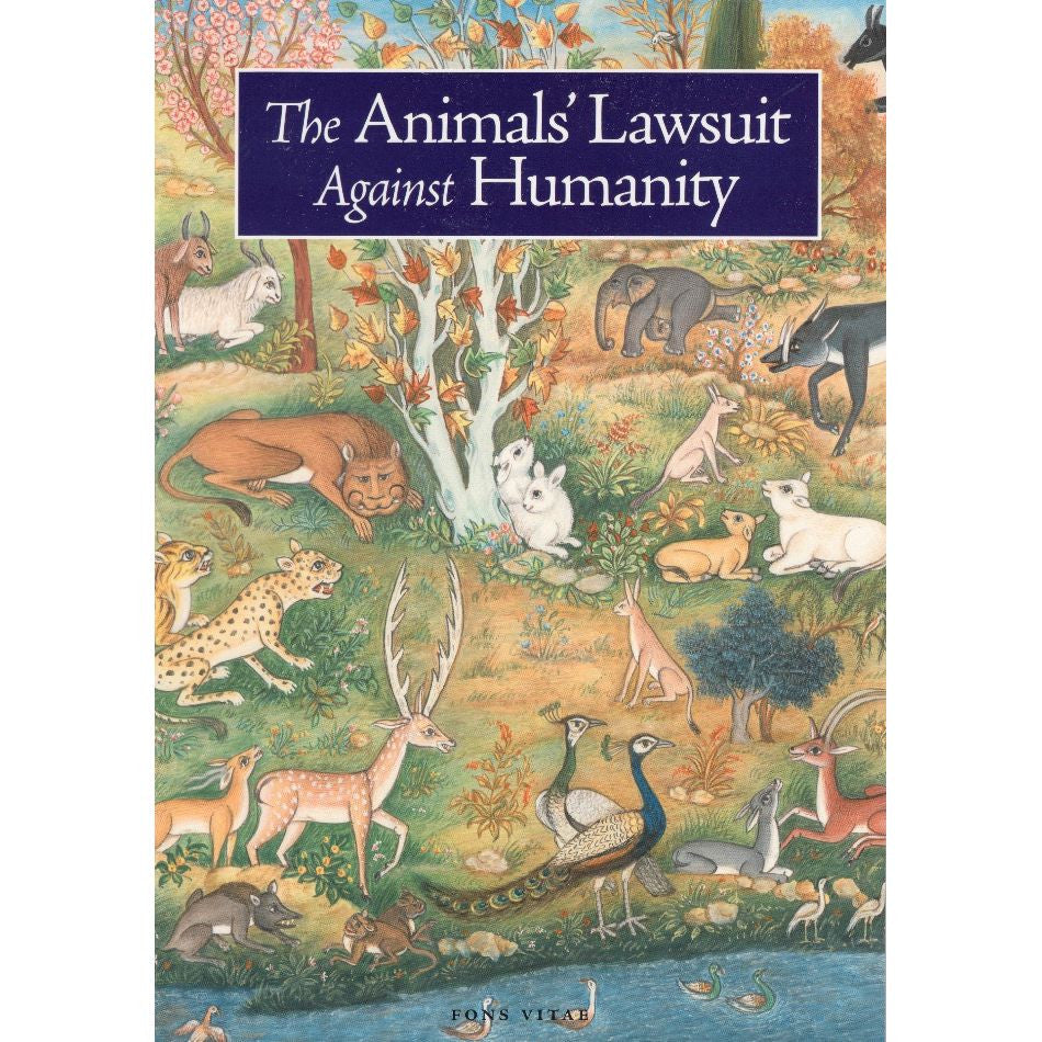 The Animals' Lawsuit Against Humanity – Zaytuna College Bookstore